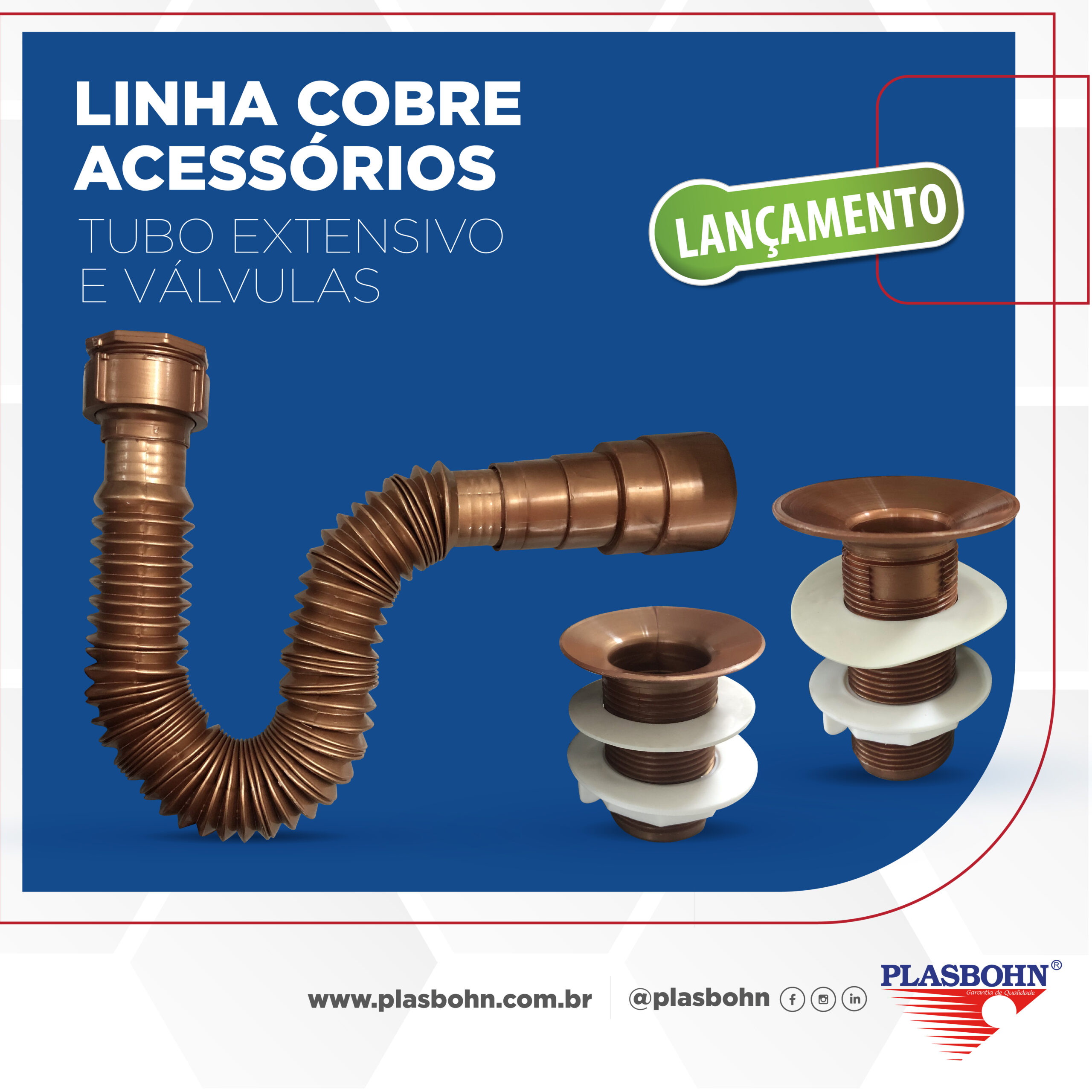 LANÇAMENTO: Linha Cobre Plasbohn - Válvulas e Tubo Extensivo Simples ...