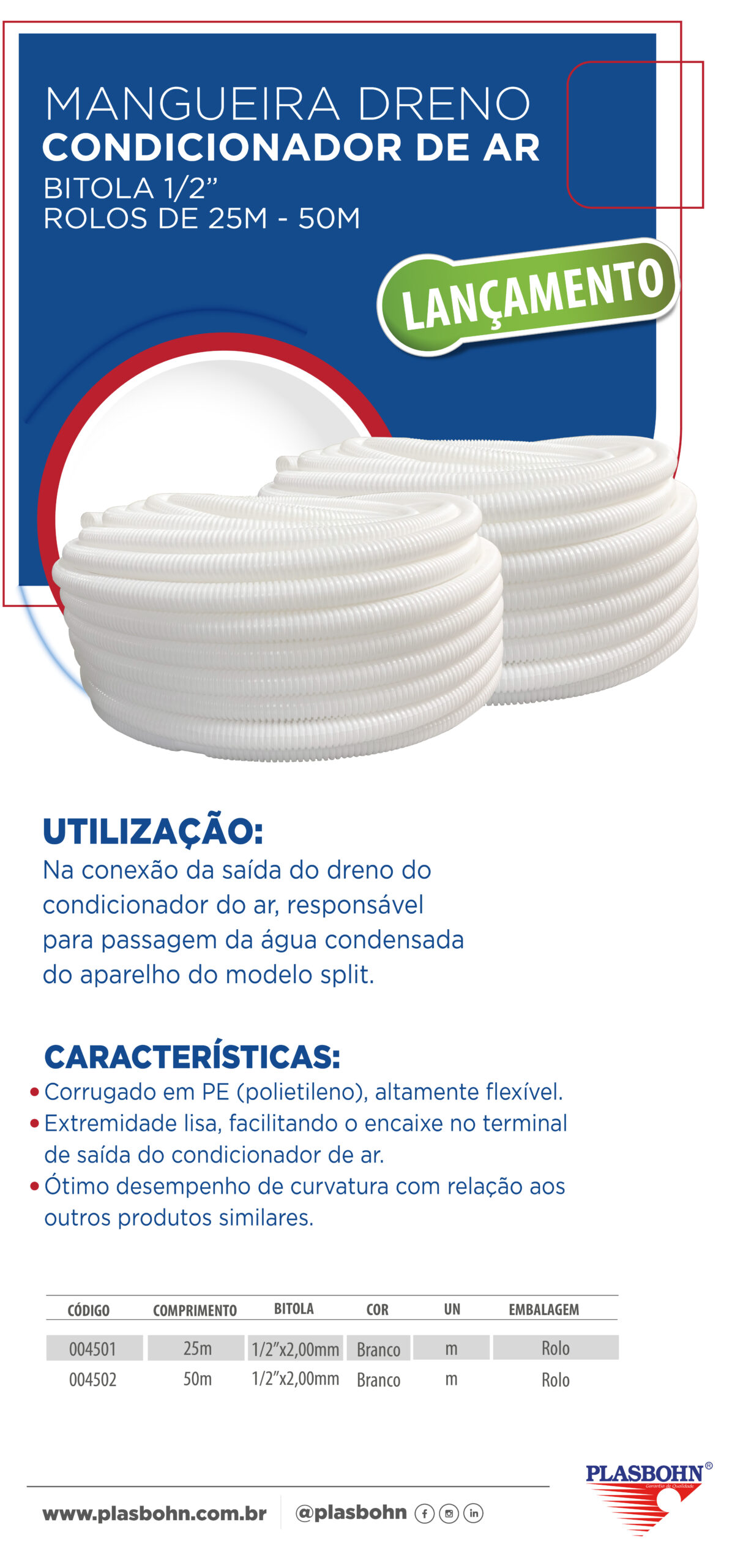 LANÇAMENTO: Mangueira Dreno para Condicionador de Ar - Plasbohn – Plasbohn